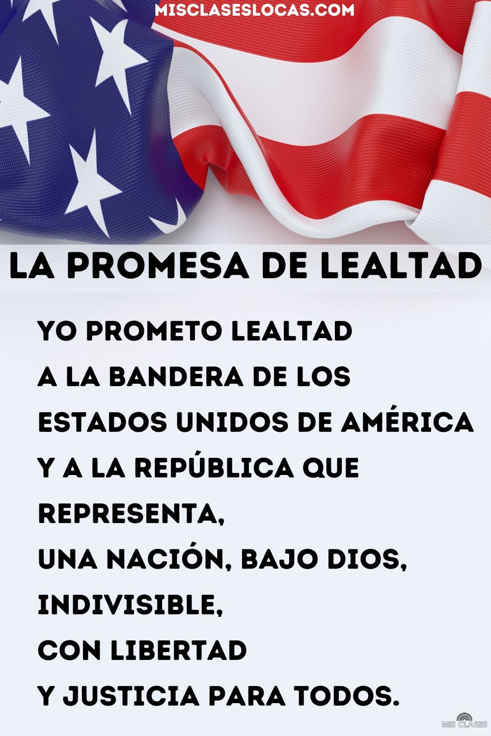 How to Say Spanish Pledge of Allegiance Words - Mis Clases Locas